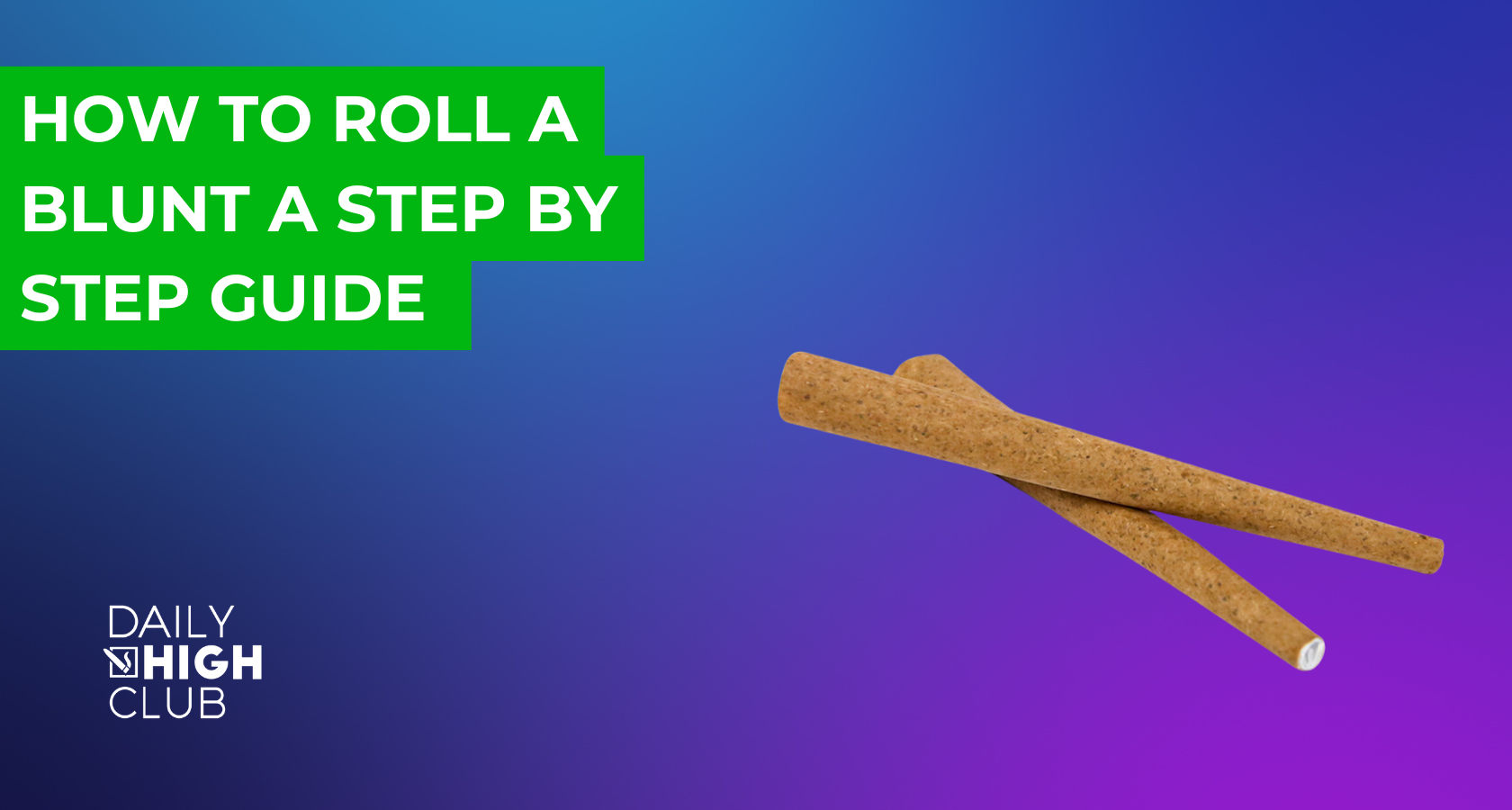how to roll a blunt tutorial